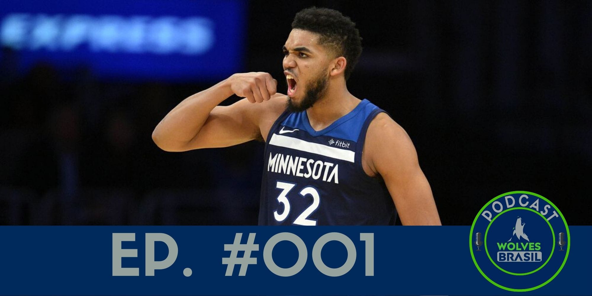 Falando com Lobos 001 - Iniciando a temporada, KAT, Wiggins e Culver ...