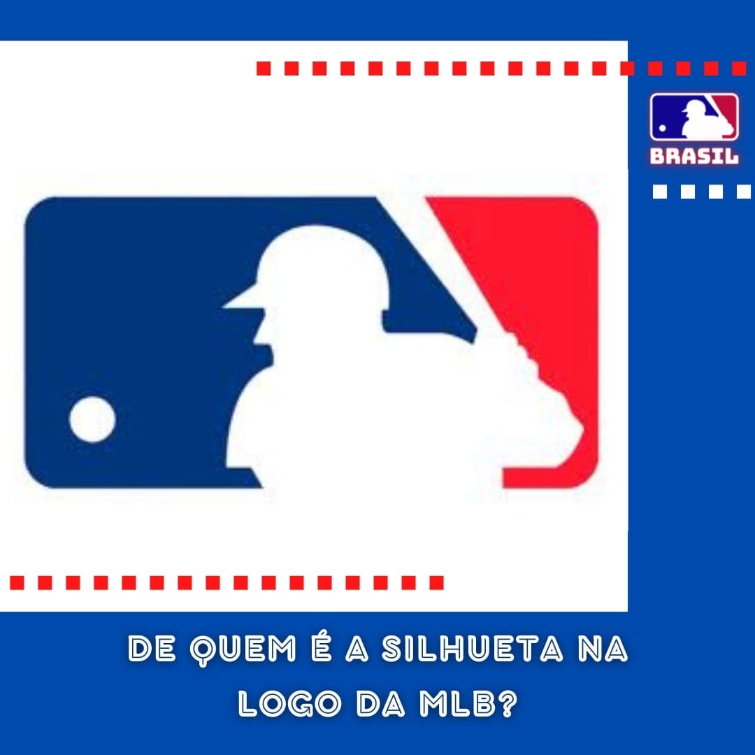 De quem é a silhueta na logo da MLB? - Fumble na Net | FN Network 🌐