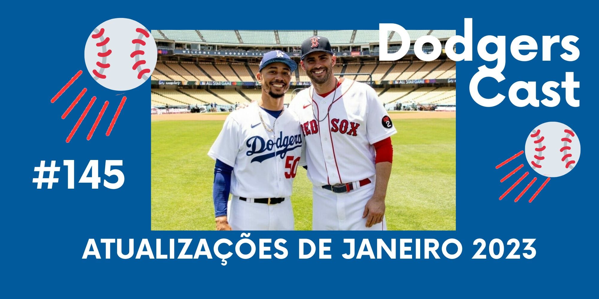 DODGERS CAST – EP 145 – ATUALIZAÇÕES DE JANEIRO 2023 - Fumble na Net ...