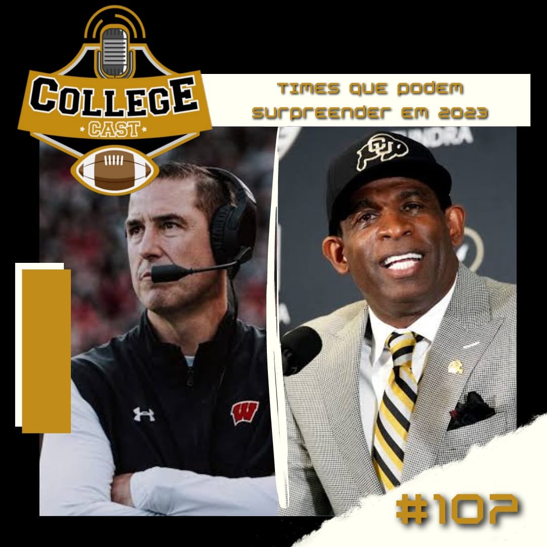CollegeCast #107: Equipes que podem surpreender em 2023! - Fumble na ...
